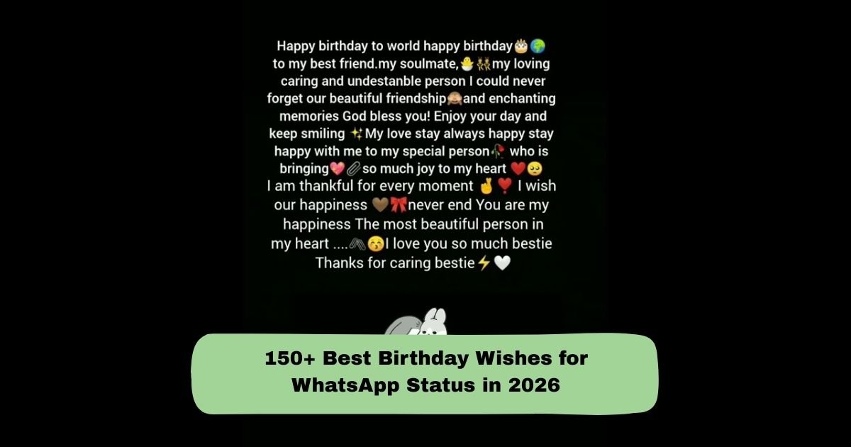 150+ Best Birthday Wishes for WhatsApp Status in 2026